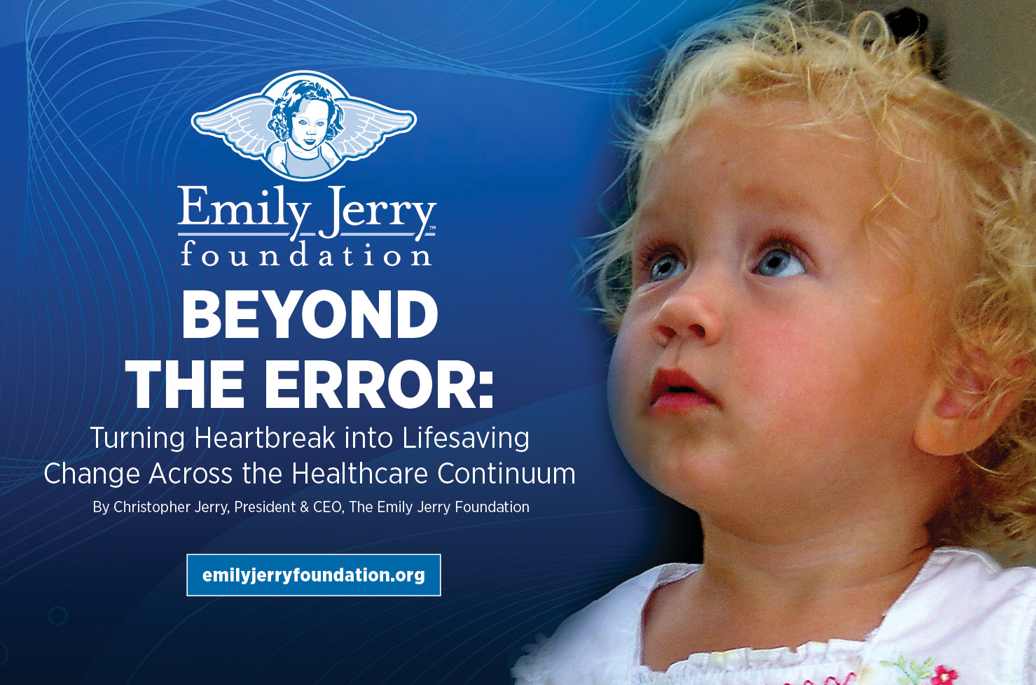 The Emily Jerry Foundation: Beyond The Medication Error